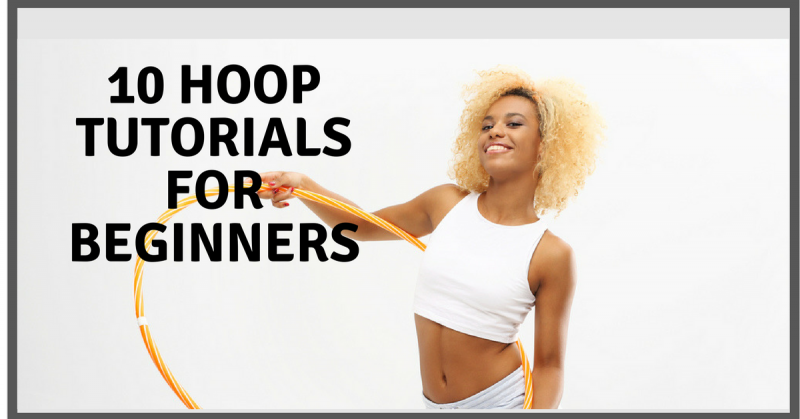 10 Beginner hoop tricks that everyone should learn – Infinite Circles ...